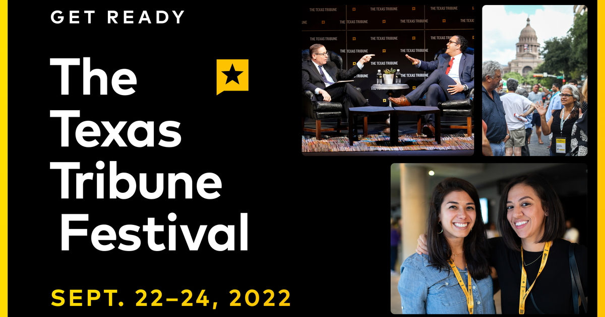 The 2022 Texas Tribune Festival is Sept. 22-24 | The Texas Tribune